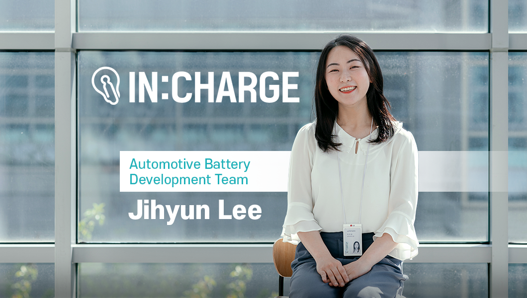 [IN:CHARGE] Jihyun Lee at the Automotive Battery Development Team ...